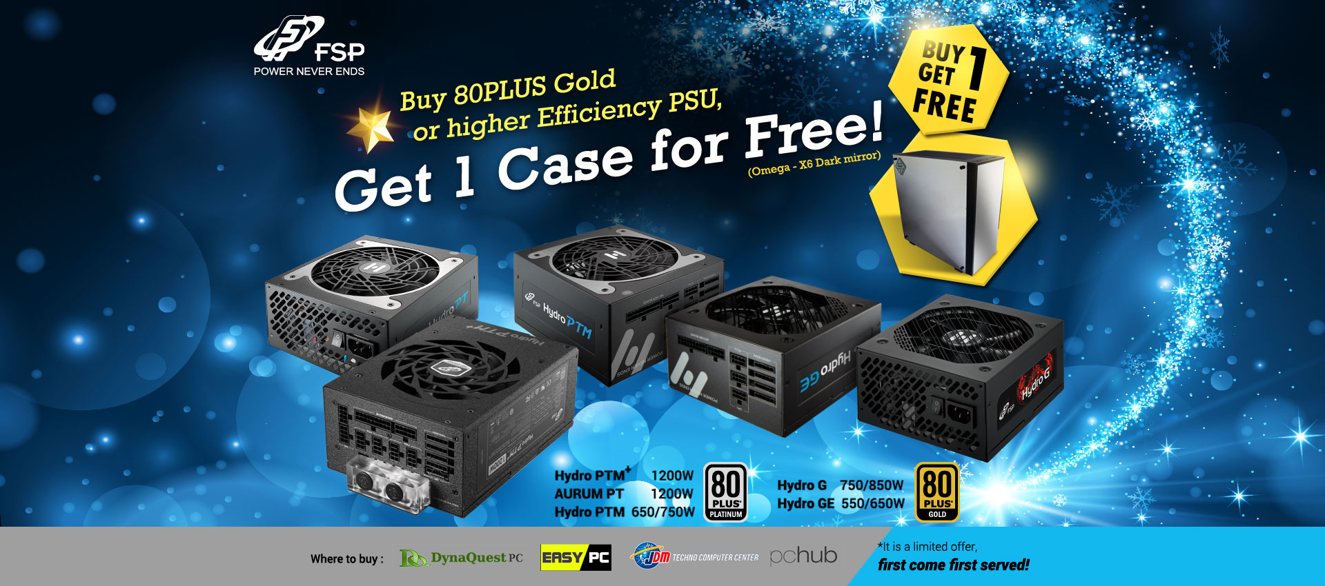 FSP BIG SALE, BUY 1 PSU GET 1 CASE | FSP