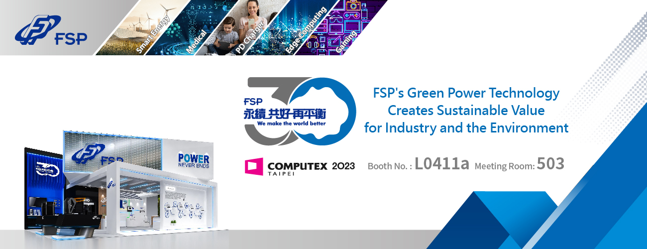 FSP's Green Power Technology Creates Sustainable Value for Industry and ...